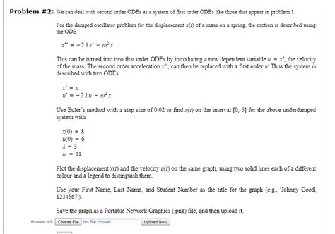 Solved Problem We Can Deal With Second Order ODEs As A Chegg