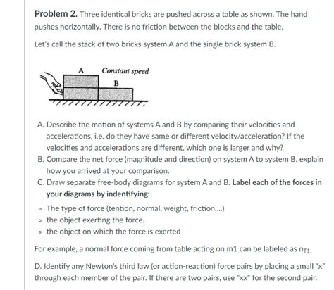 solved problem 2 three identical bricks are pushed across a