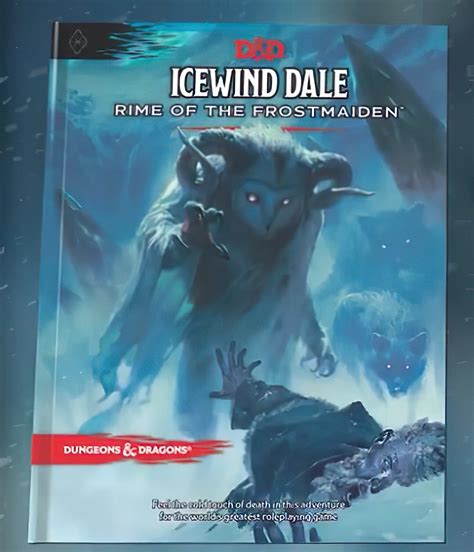 Dandd 5e 2014 Is Icewind Dale Rime Of The Frostmaiden The New Dandd