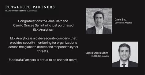 Congratulations To Daniel Baiz And Camilo Garces Sanint On The Successful Acquisition Of Elk