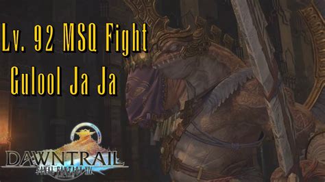 Final Fantasy Xiv 14 Dt Msq Lv 92 Fight Gulool Ja Ja Fight Brd Pov Ffxiv Endwalker