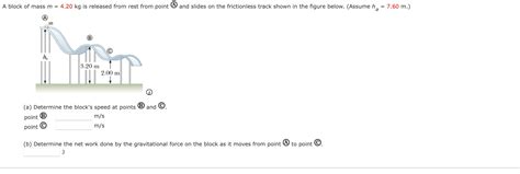 Solved Ck Of Mass M Kg Is Released From Rest From Point Chegg