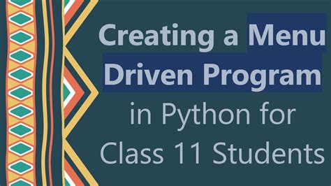 Creating a Menu Driven Program in Python for Class 11 Students - YouTube