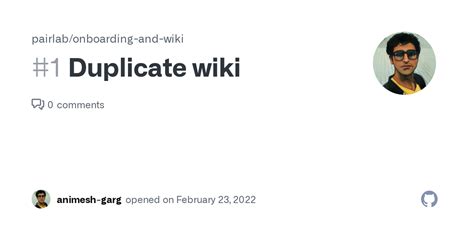 Duplicate Wiki · Issue 1 · Pairlabonboarding And Wiki · Github