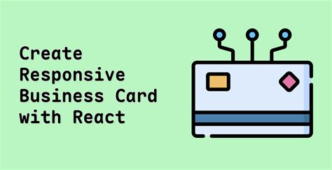 Project Create A Responsive Business Card With React Labex