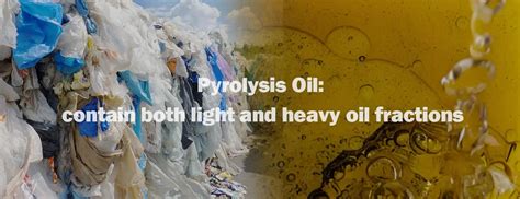 Is Pyrolysis Oil Light Or Heavy Knowing Api Gravity Beston Group