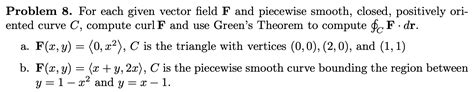 Solved Problem For Each Given Vector Field F And Chegg