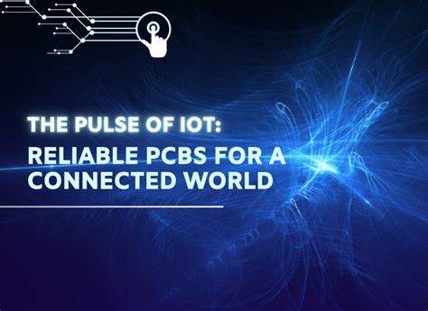 Advanced IoT PCBs By Rowsum Pioneering The Smart Technology Era