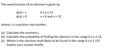solved the wavefunction of an electron is given by 4 x 0