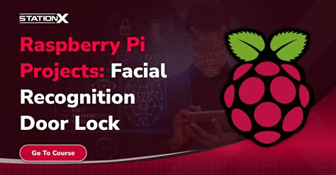 Raspberry Pi Projects Facial Recognition Door Lock