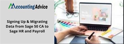 Signing Up And Migrating Data From Sage 50 Ca To Sage Hr And Payroll
