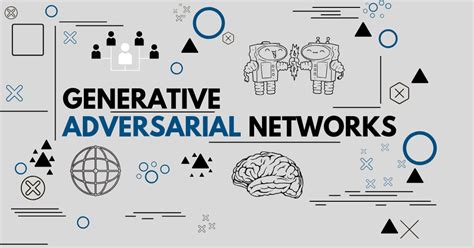 Generative Adversarial Networks And Creating Reality With Ai By