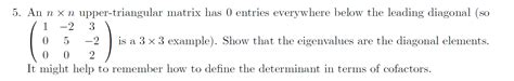 solved 5 an n×n upper triangular matrix has 0 entries