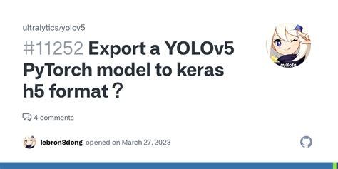 Export A Yolov5 Pytorch Model To Keras H5 Format？ · Issue 11252