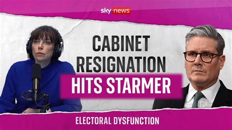 Electoral Dysfunction Will Ministerial Resignation Dent Starmers Post