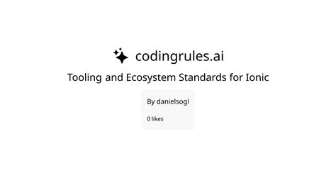 Tooling And Ecosystem Standards For Ionic Coding Rules Codingrulesai