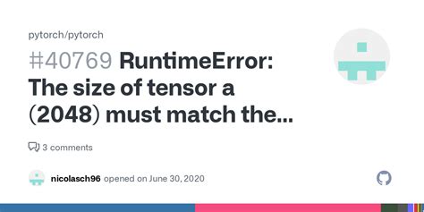 Runtimeerror The Size Of Tensor A 2048 Must Match The Size Of Tensor