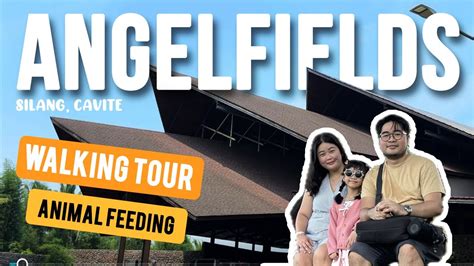 Angelfields Nature Sanctuary Silang Cavite Walking Tour June 2024 Youtube