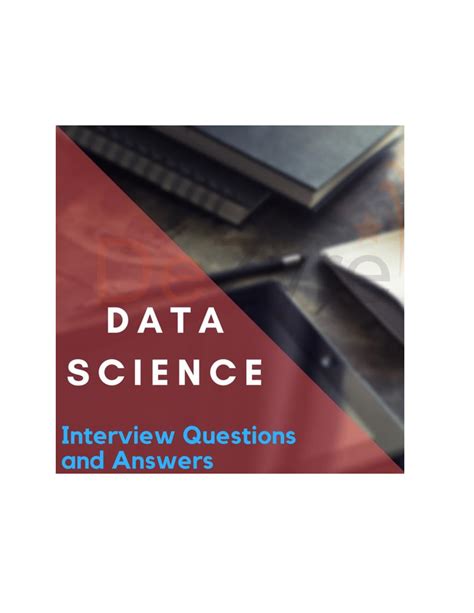 Data Science Questions Table Of Contents GENERAL DATA SCIENCE INTERVIEW QUESTIONS AND ANSWERS