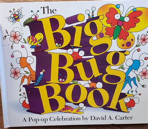 The Big Bug Book A Pop Up Celebration By David A Carter [signed First