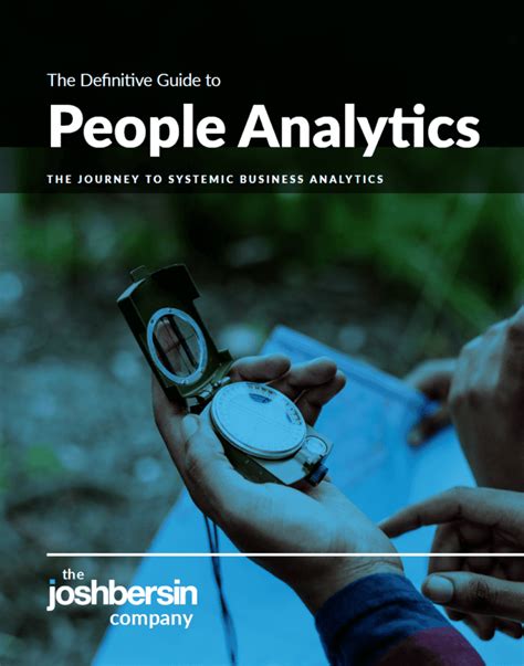Definitive Guide To People Analytics Josh Bersin