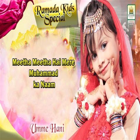 ‎meetha Meetha Hai Mere Muhammad Ka Single Par Umme Hani Sur Apple Music