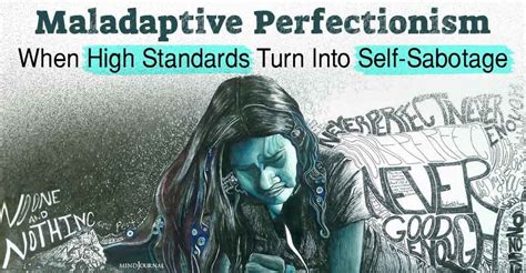 How Maladaptive Perfectionism Hijacks Your Happiness
