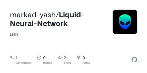 GitHub Markad Yash Liquid Neural Network LNN