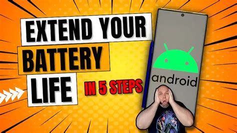 5 Proven Steps To Extend Your Androids Battery Life No More Midday Charging