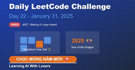 🏝️ Daily Leetcode Challenge Day 22 827 Making A Large Island Biến