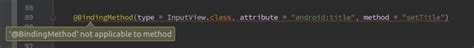 Android Bidingmethod Is Not Applicable To Method Stack Overflow