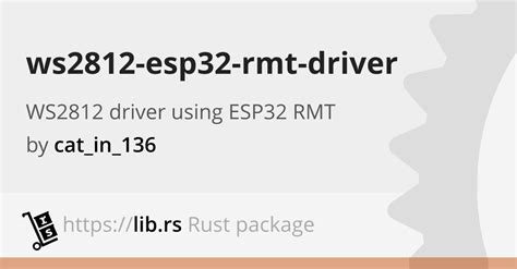Ws2812esp32rmtdriver — Rust嵌入式开发 Librs • Rust 包仓库
