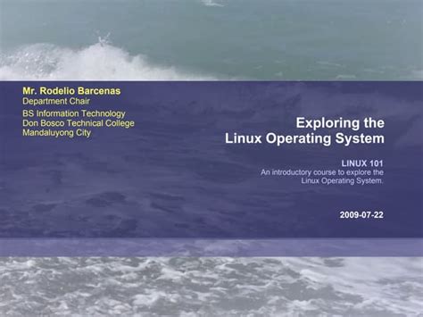 Linux 101 Exploring Linux Os Odp Operating Systems Computer