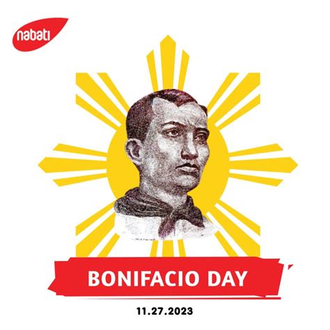 Nabati Philippines On Linkedin Nabati Philippines Andresbonifacio Bonifacioday2023