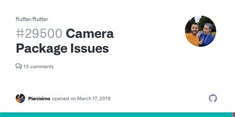 Camera Package Issues Issue Flutter Flutter GitHub
