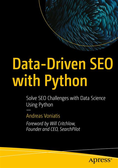 Data Driven Seo With Python Solve Seo Challenges With Data Science Using Python Voniatis