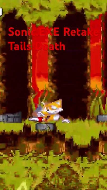 Sonicexe Re Take Tails Scene Sonic Sonicthehedgehog Tails