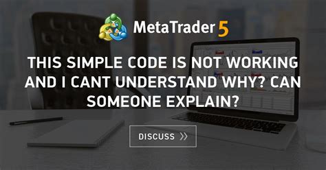 This Simple Code Is Not Working And I Cant Understand Why Can Someone