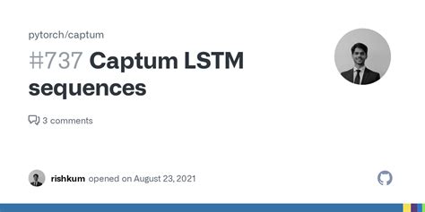 captum lstm sequences · issue 737 · pytorch captum · github