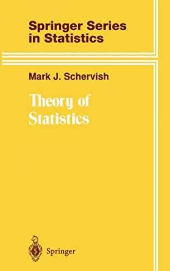 Sell Buy Or Rent Theory Of Statistics Springer Series In Statistic