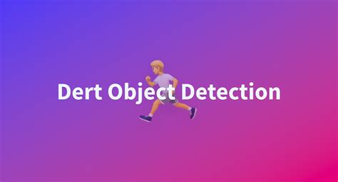 Dert Object Detection A Hugging Face Space By Hsuan0319