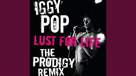 Lust For Life The Prodigy Remix Youtube Music