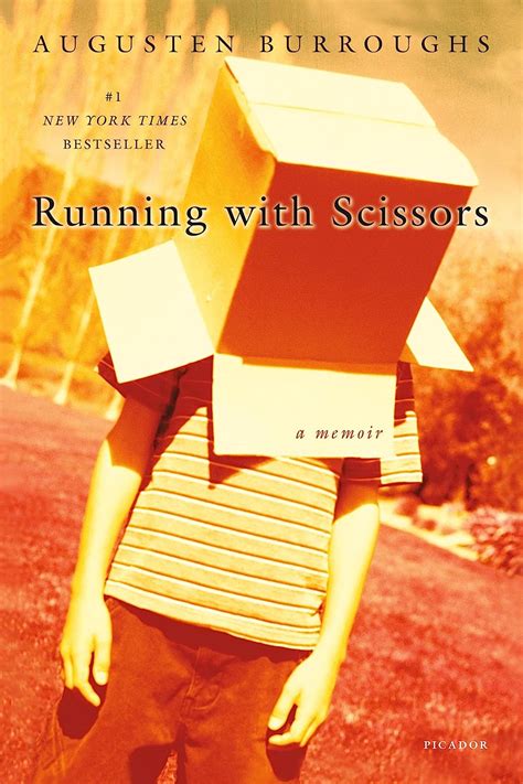 Running With Scissors A Memoir Burroughs Augusten 9780312422271 Amazon Com Books