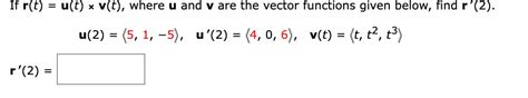 solved if r t u t ×v t ﻿where u ﻿and v ﻿are the vector