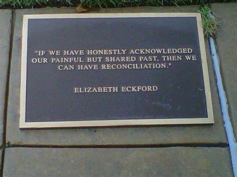 Quote By Elizabeth Eckford A Symbol Of Bravery And Courage