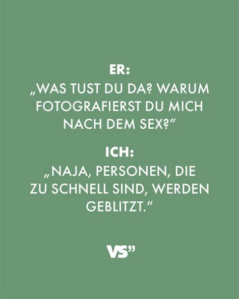 Er „was Tust Du Da Warum Fotografierst Du Mich Nach Dem Sex” Ich