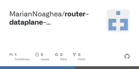 Github Mariannoaghearouter Dataplane Implementation
