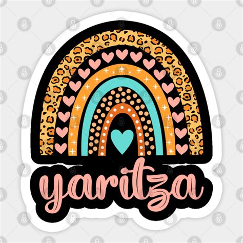 Yaritza Name Yaritza Birthday Yaritza Sticker Teepublic