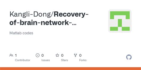 Github Kangli Dongrecovery Of Brain Network Integration And Segregation During The Loss And