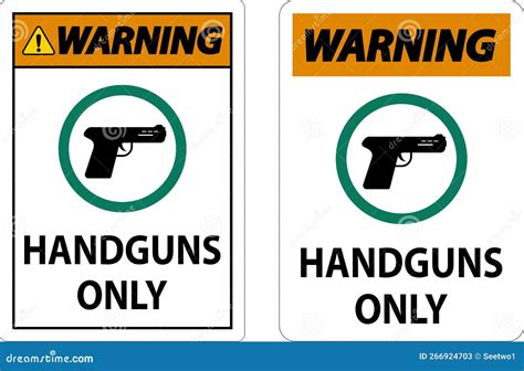 Warning Firearms Allowed Sign Handguns Only Stock Vector Illustration Of Orange Icon 266924703